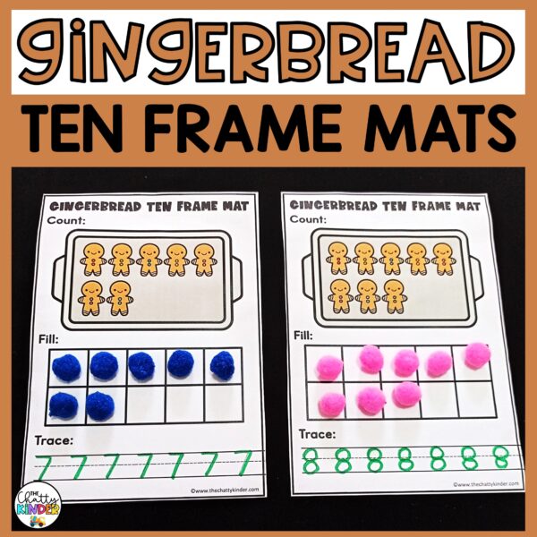 Gingerbread Ten Frame Mats - The Chatty Kinder