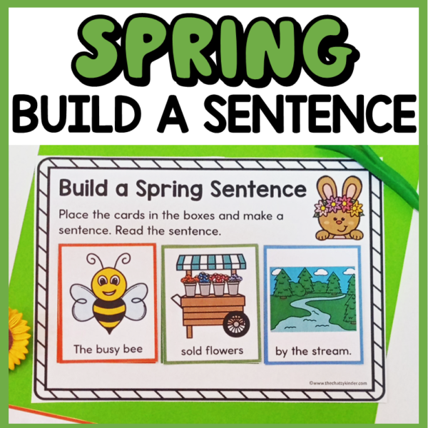 Kindergarten Spring Writing Centers and Sentence Building Activity ...