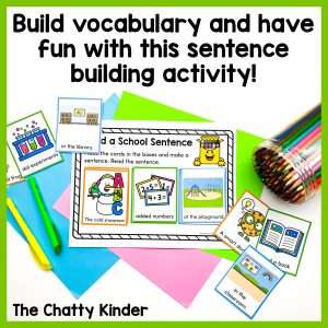 Sentence Building Activity - Kindergarten Back to School - The Chatty ...